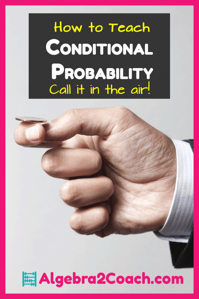 Conditional Probability - Call it in the Air! - Algebra2Coach.com
