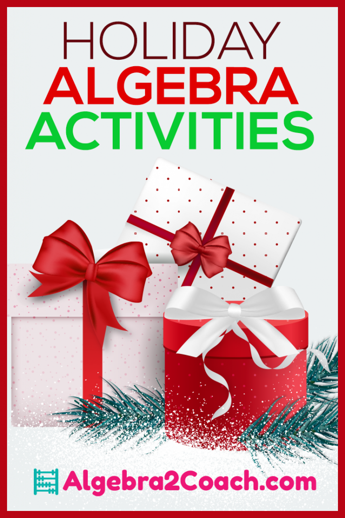 Holiday Algebra 2 Activities & Worksheets - Algebra2Coach.com