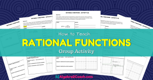 Rational Functions and Their Graphs - Activity - Algebra2Coach.com